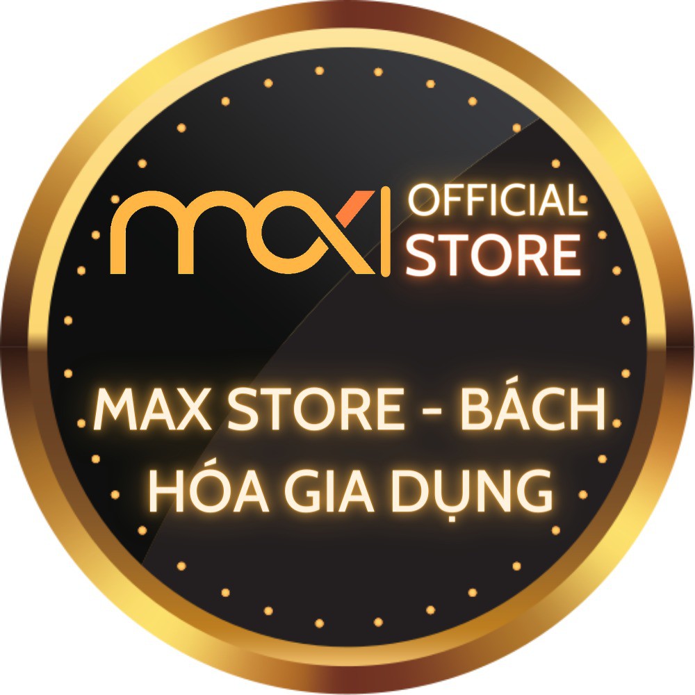 MAX STORE - BÁCH HÓA GIA DỤNG, Cửa hàng trực tuyến | Shopee Việt Nam