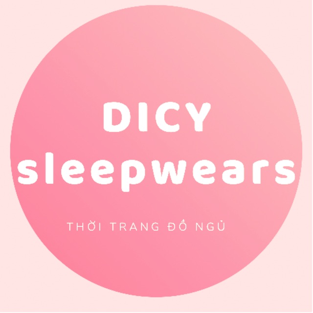 DICY_SLEEPWEARs, Cửa hàng trực tuyến | Shopee Việt Nam