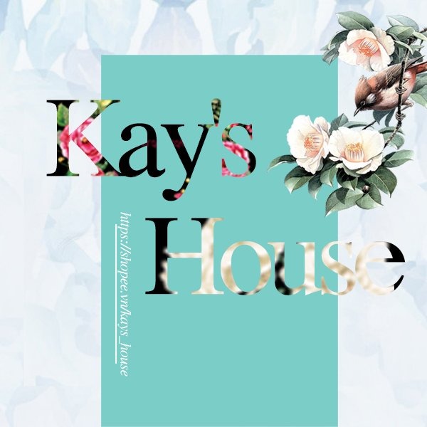 Kay's House🍃, Cửa hàng trực tuyến | Shopee Việt Nam