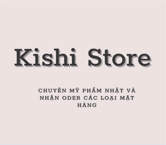 Kishi Store, Cửa hàng trực tuyến | Shopee Việt Nam