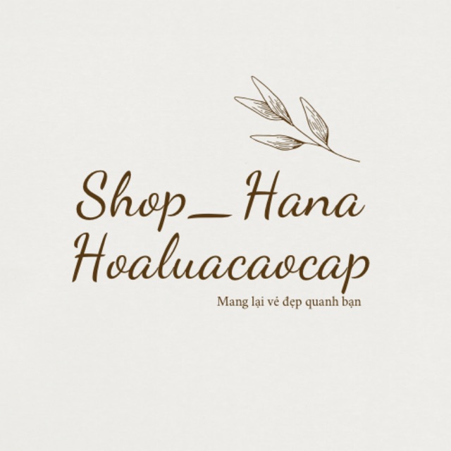 shop_hana_hoaluacaocap, Cửa hàng trực tuyến | Shopee Việt Nam