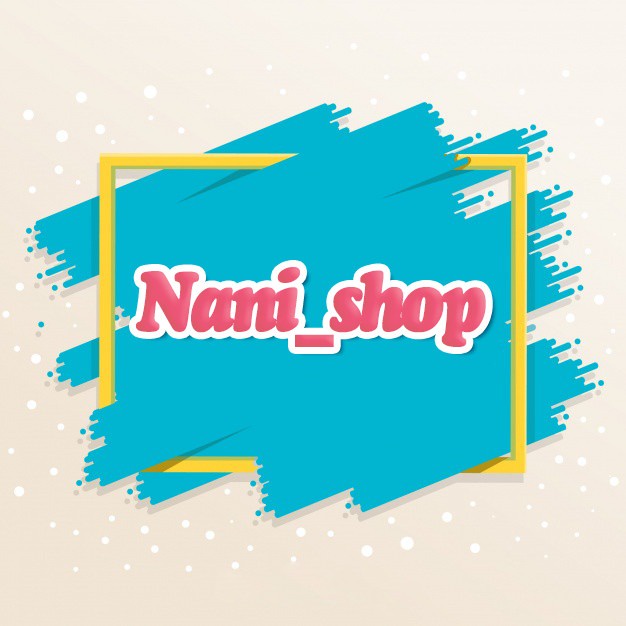 Nani_shop, Cửa hàng trực tuyến | Shopee Việt Nam