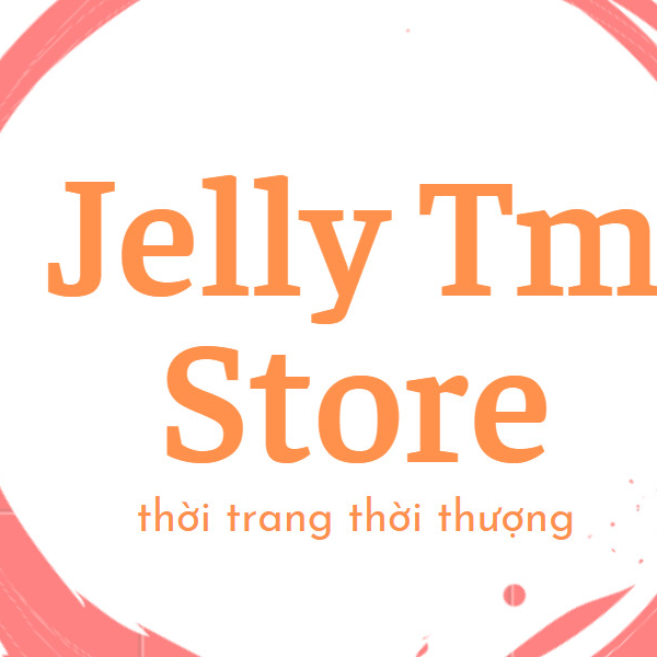 JELLY TM STORE, Cửa hàng trực tuyến | Shopee Việt Nam