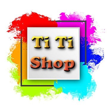Ti Ti Shop Online, Cửa hàng trực tuyến | Shopee Việt Nam