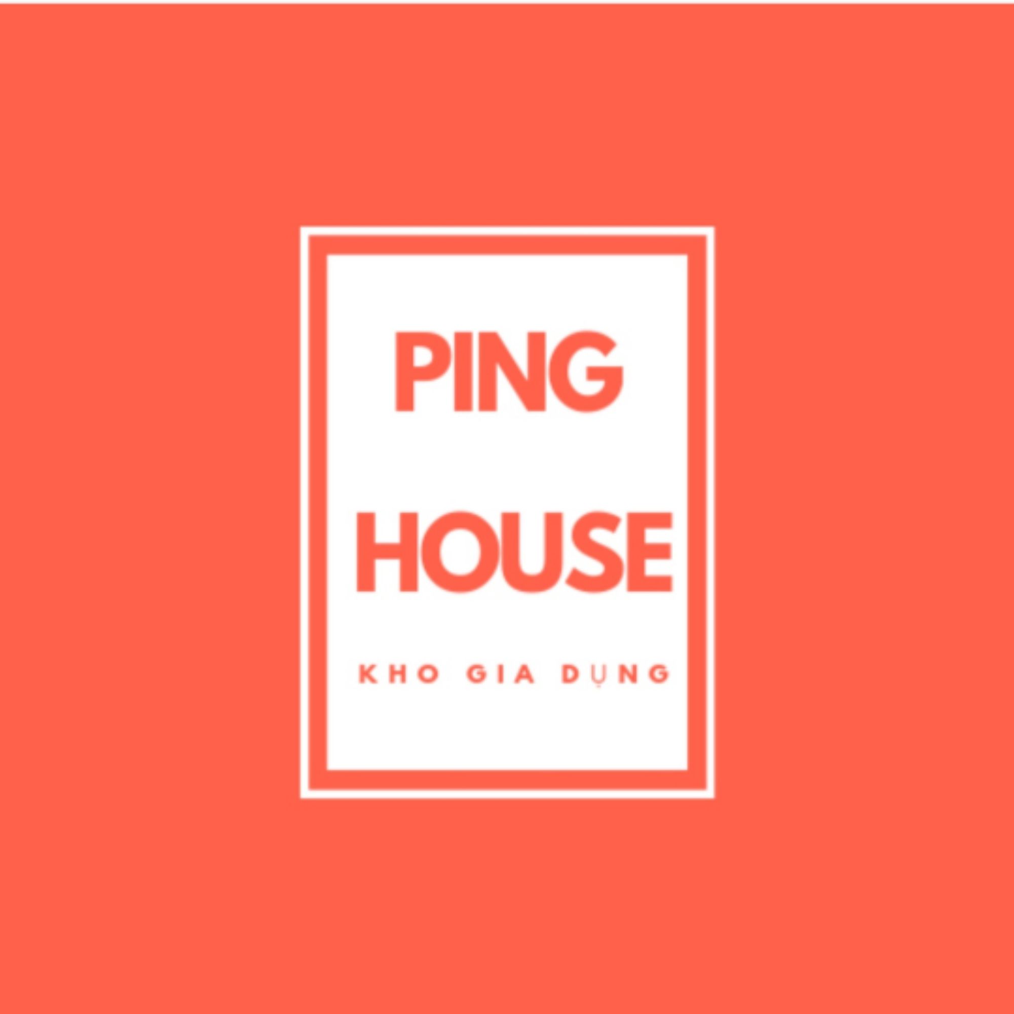 Ping house - kho gia dụng, Cửa hàng trực tuyến | Shopee Việt Nam