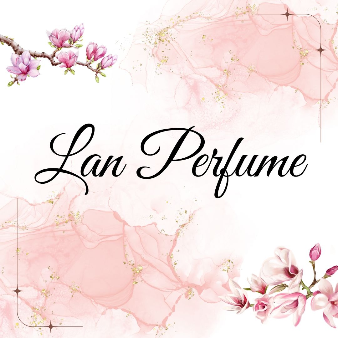 Lan Perfume - Authentic Store, Cửa hàng trực tuyến | Shopee Việt Nam